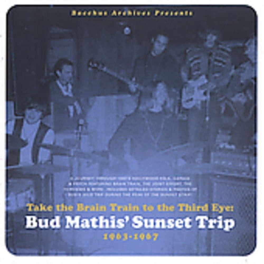Pre-Owned - Bud Mathis' Sunset Trip 1963-67: Take The Brain Train To ...