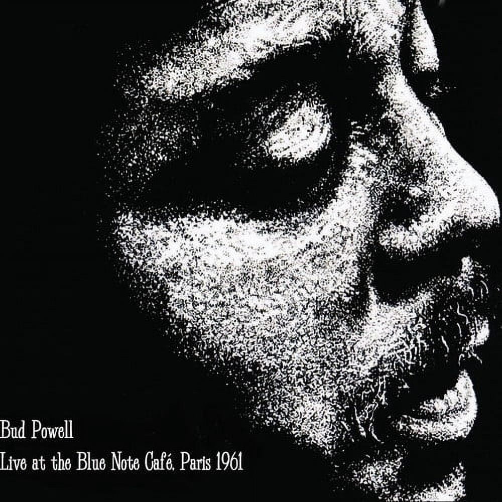 Bud Powell - Live At The Blue Note Cafe, Paris 1961 - Music ...