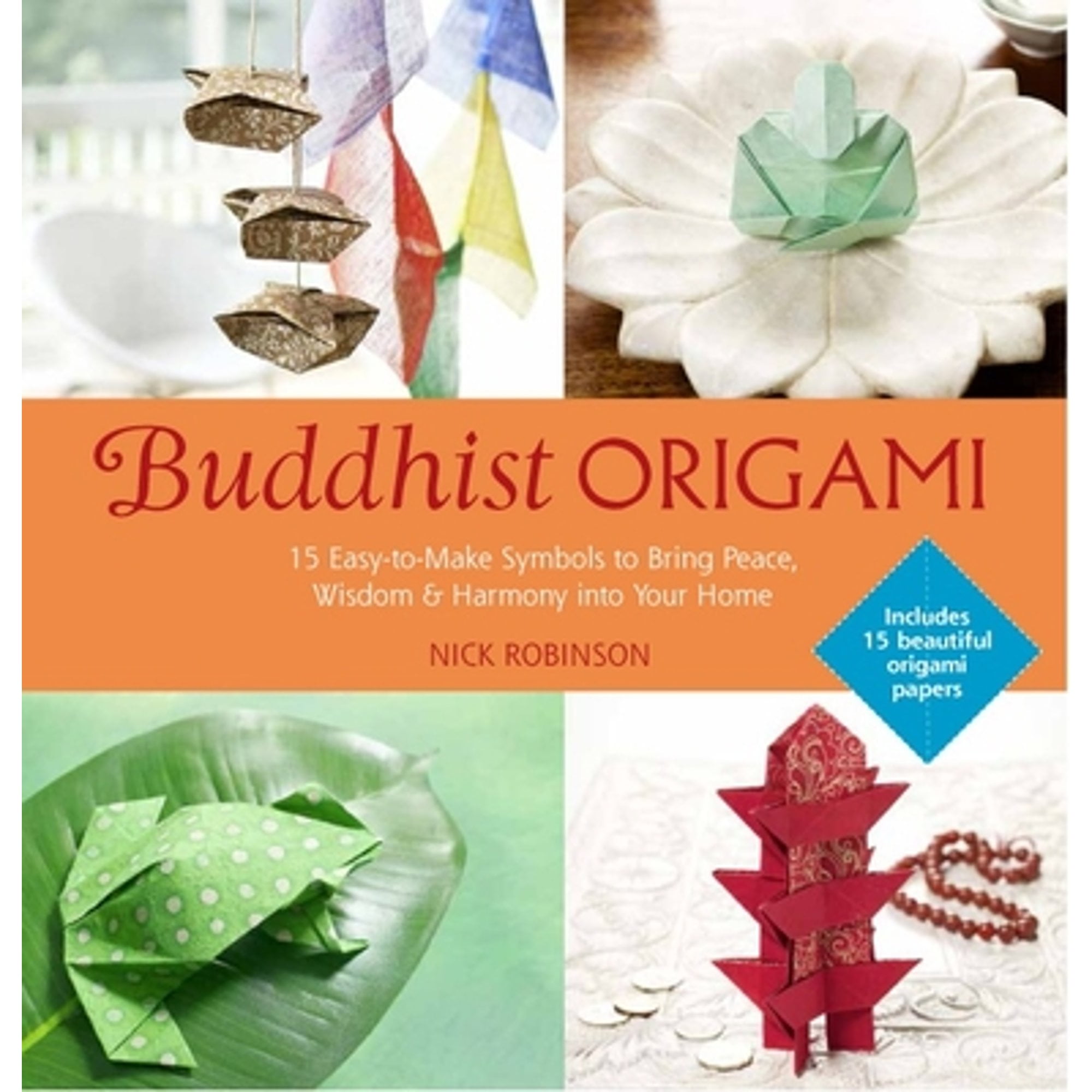 Pre-Owned Buddhist Origami: 15 Easy-To-Make Symbols to Bring Peace ...