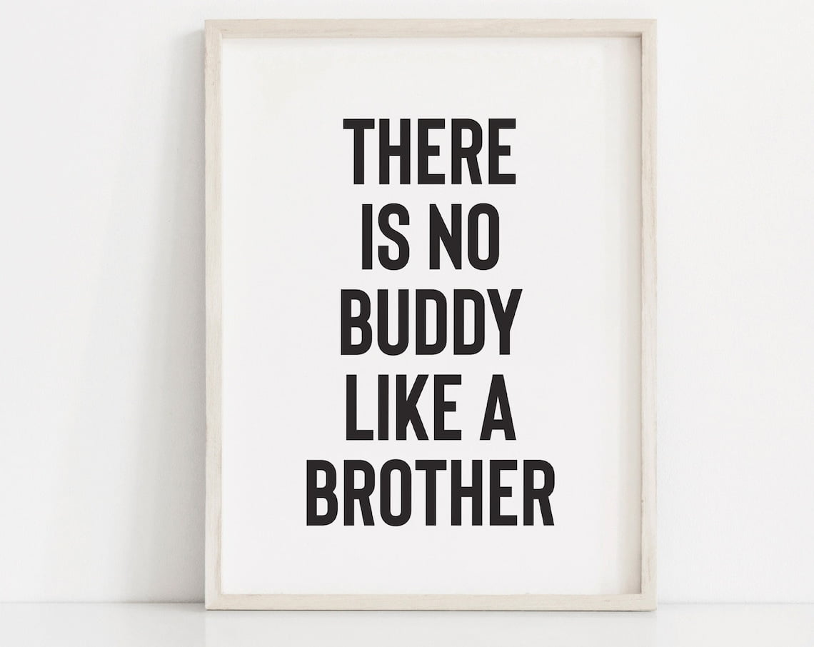 There Is No Buddy Like A Brother, Brother Wall Art, Minimalist Boys ...