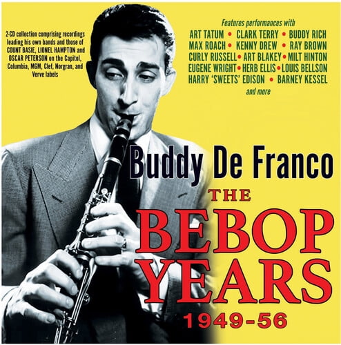 Buddy de Franco - The Bebop Years 1949-56 - Music & Performance - CD ...