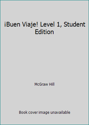 Pre-Owned ¡Buen Viaje! Level 1, Student Edition (Hardcover) 0078256801 ...