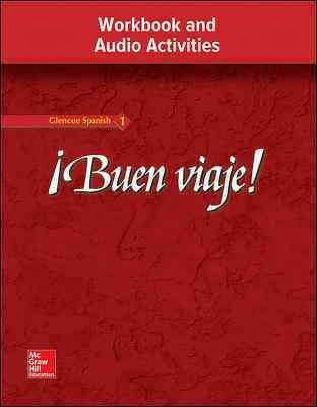 ¡Buen Viaje! Level 1, Workbook and Audio Activities Student Edition ...
