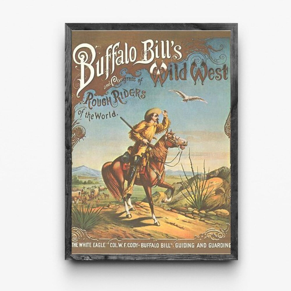 Buffalo Bill'S Wild West Show Poster Scout On Horse Vintage Poster Wall ...