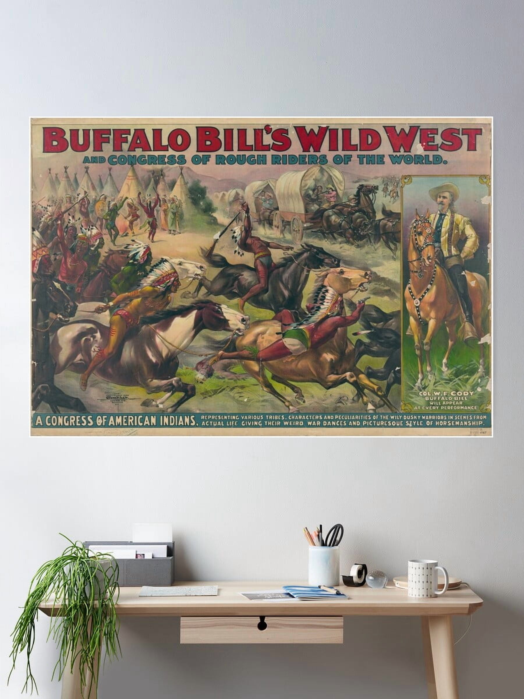 Buffalo Bill'S Wild West - Vintage American Poster Poster Wall Art ...