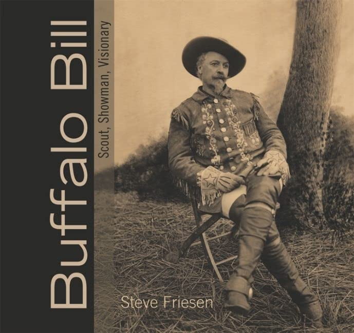 Pre-Owned Buffalo Bill: Scout, Showman, Visionary (Paperback ...