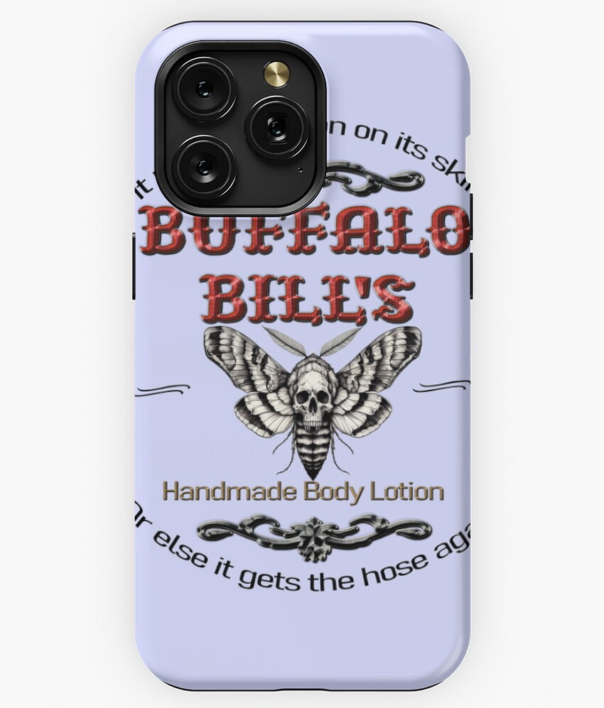 Buffalo Bill's Body Lotion Horror Movie Quote G2134 Phone Case for ...