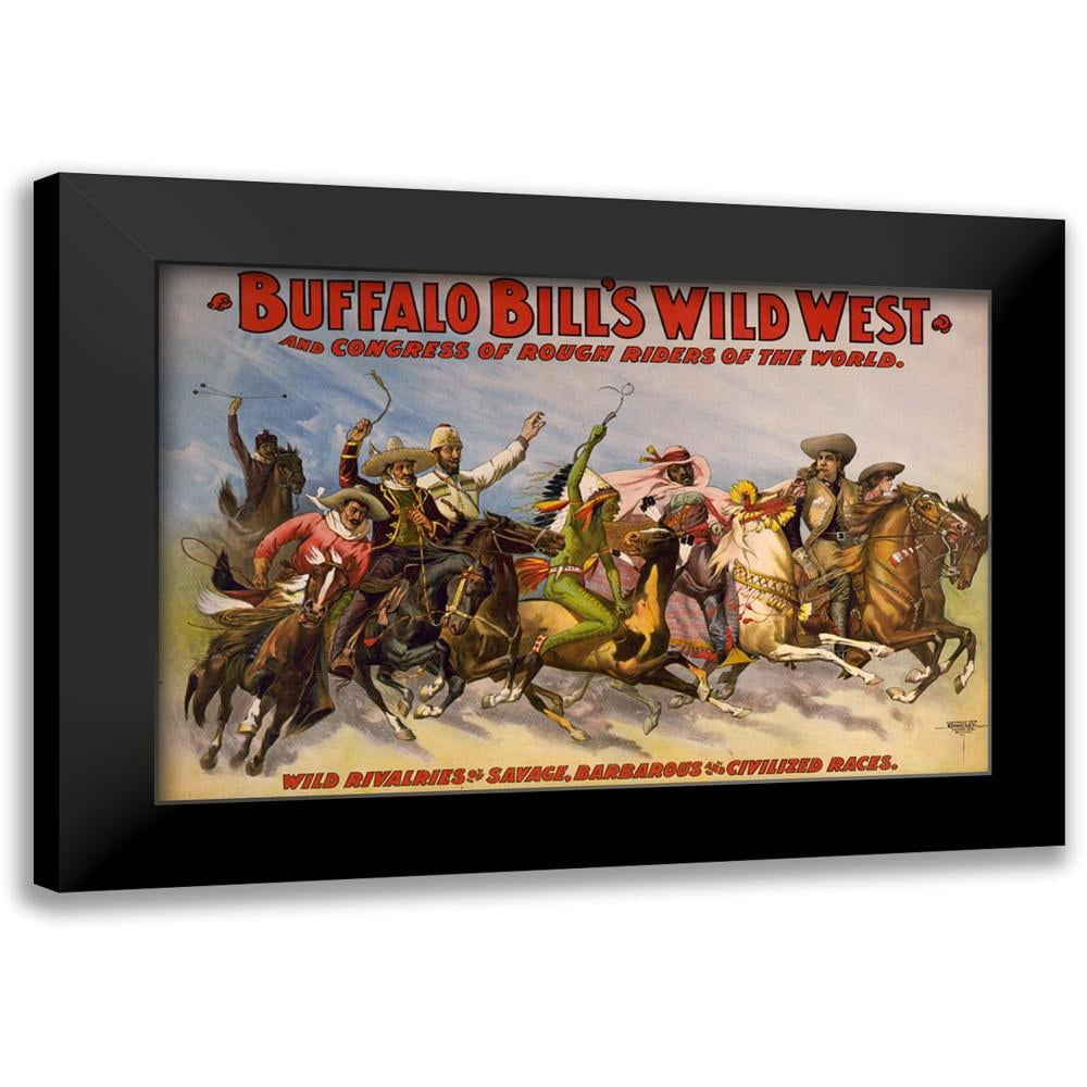 Buffalo Bills Wild West Show Poster 18x13 Black Modern Framed Museum ...
