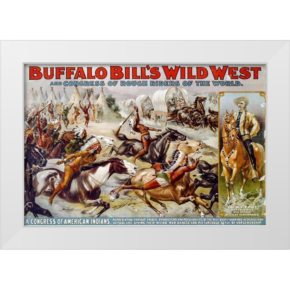 Buffalo Bills Wild West Show Poster 18x13 White Modern Wood Framed ...