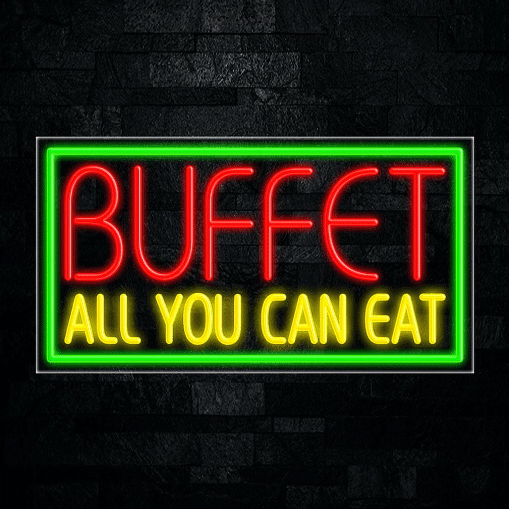 Buffet all you can eat-LED Neon Sign 33"L x 18"H #31056 - Walmart.com