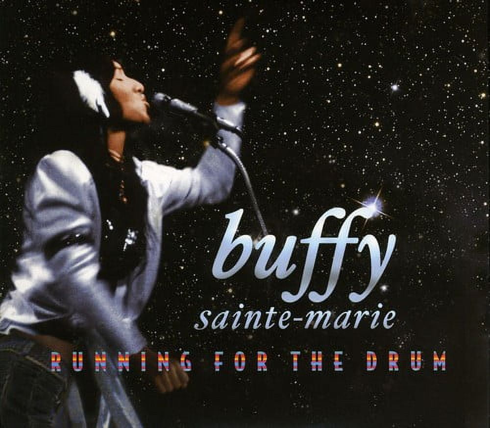 Buffy Sainte-Marie - Running for the Drum - Music & Performance - CD ...