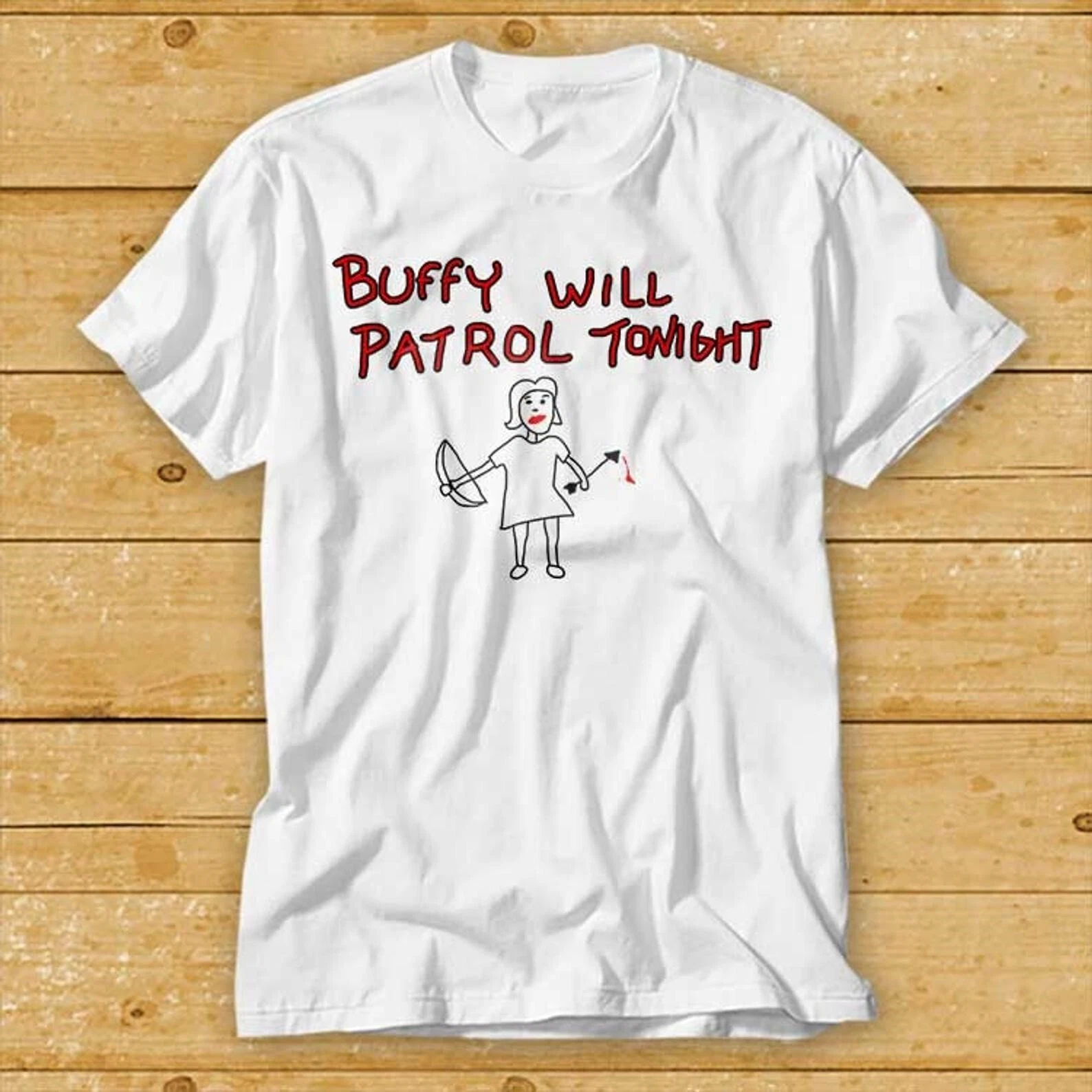 Buffy Will Patrol Tonight T-Shirt The Vampire Funny Cool Gift Top Tee ...