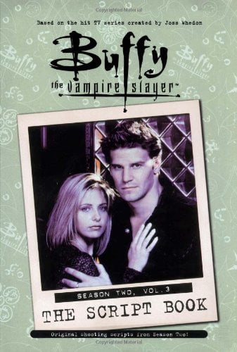 Pre-Owned Buffy the Vampire Slayer : Script Book Season 2, Vol. 3 ...