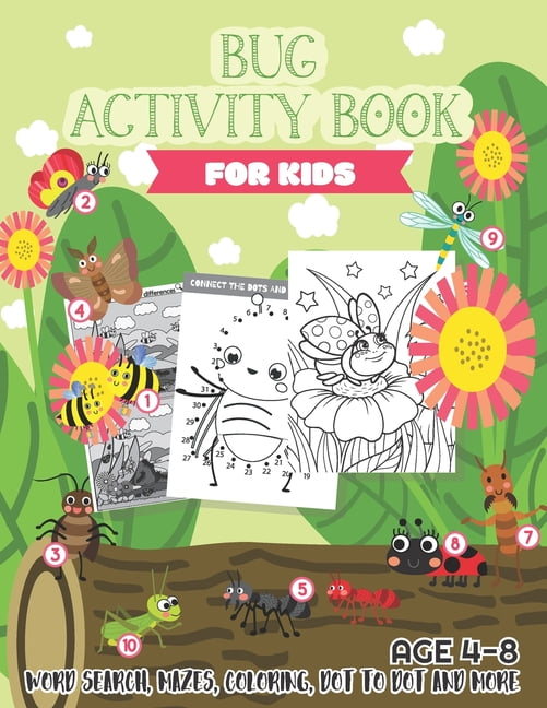 Bug Activity Book for Kids Ages 4-8: Word search, Mazes, Coloring, Dot ...