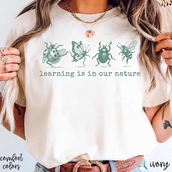 Bug Lover Unisex T-Shirt - Learning Is In Our Nature Shirt, Comfort ...