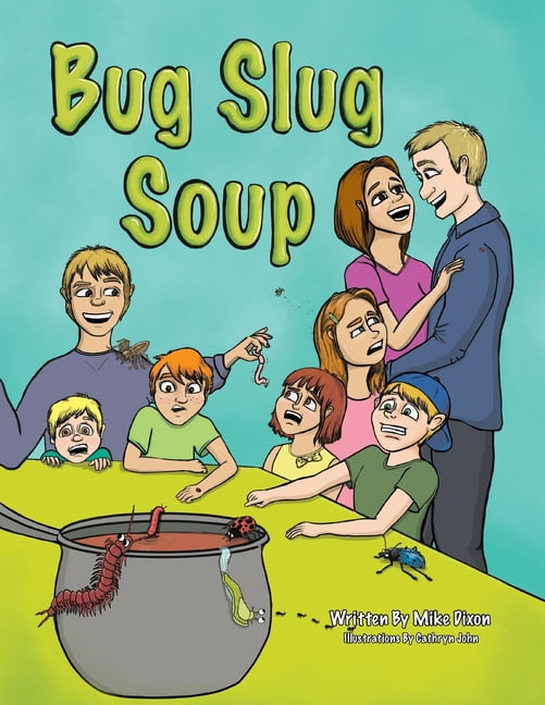Bug Slug Soup (Paperback) - Walmart.com