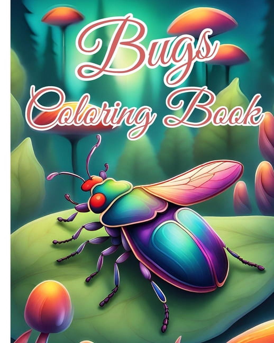 Bugs Coloring Book: 26 Species of Bugs And Insects For Coloring Pages ...