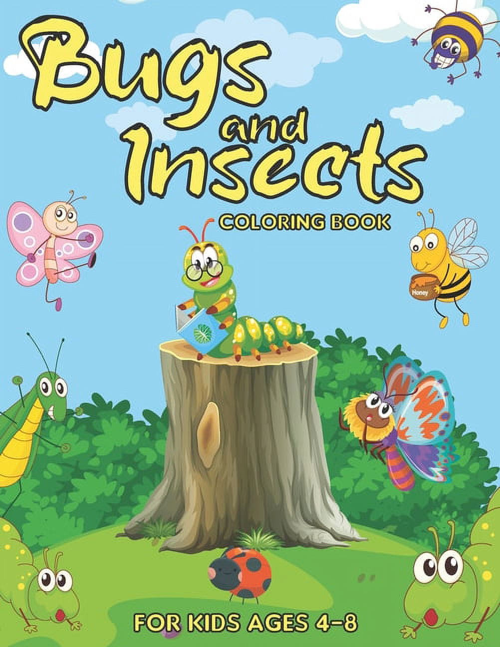 Bugs and Insects Coloring Book for Kids Ages 4-8: A Fun Coloring Book ...