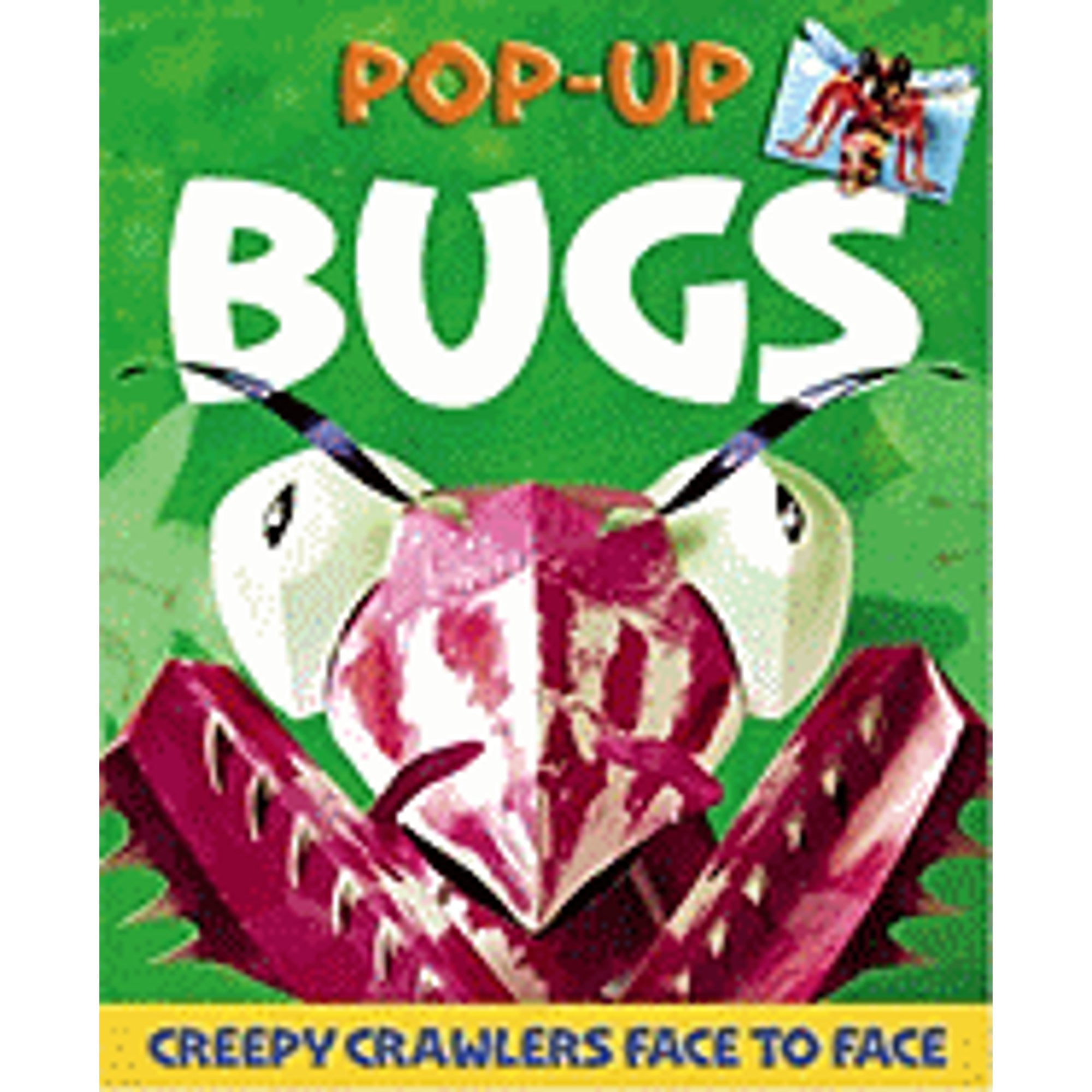Pre-Owned Bugs Pop-up: Creepy Crawlers Face-to-Face, 9780810950320 ...