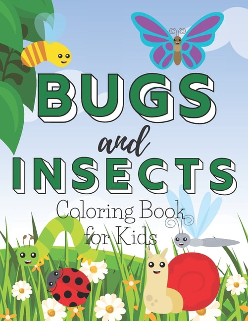 Bugs and Insects Coloring Book for Kids: A Cute Colouring Illustrations ...