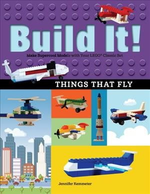 Pre-Owned Build It! Things That Fly: Make Supercool Models with Your ...