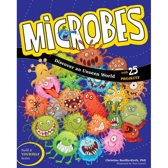 Build It Yourself: Microbes: Discover an Unseen World (Hardcover ...