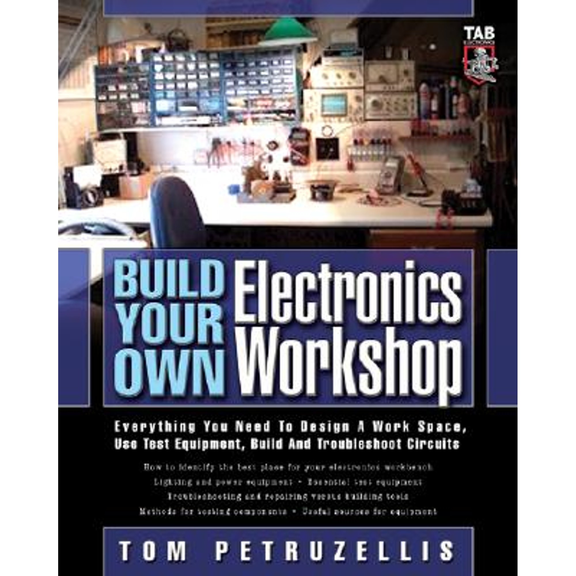Pre-Owned Build Your Own Electronics Workshop: Everything You Need to ...