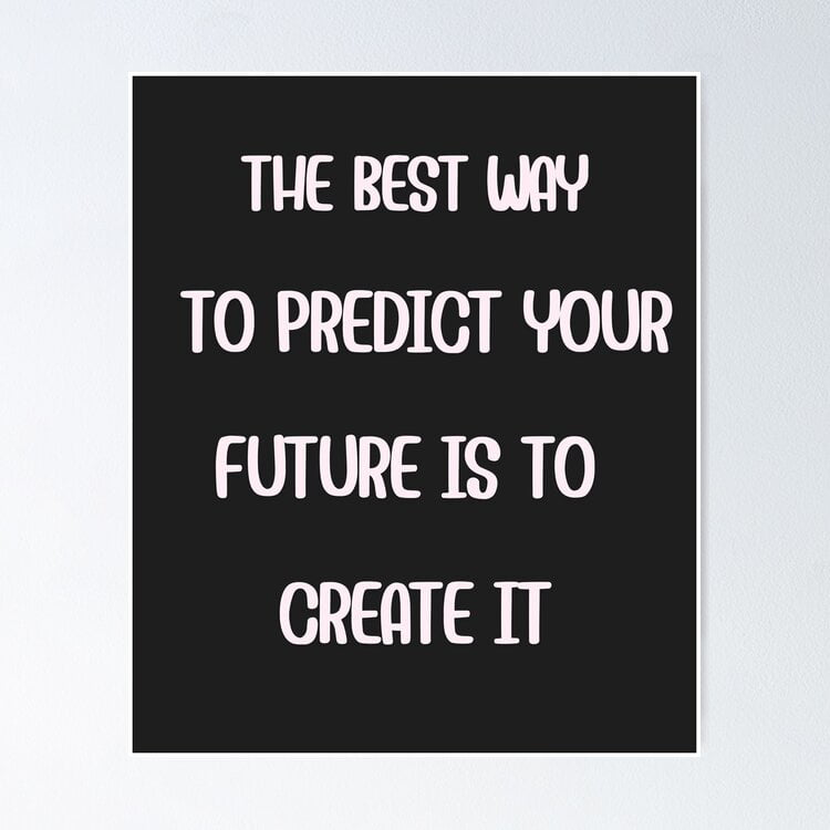 Build Your Own Future €“ Motivational Poster T-Shirt Poster- Unframed ...