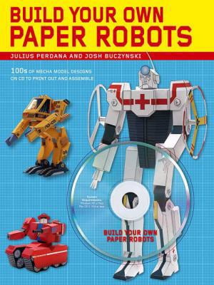 Pre-Owned Build Your Own Paper Robots: 100s of Mecha Model Designs on ...