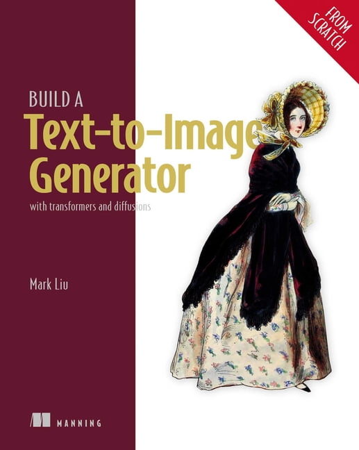 Build a Text-To-Image Generator (from Scratch): With Transformers and ...