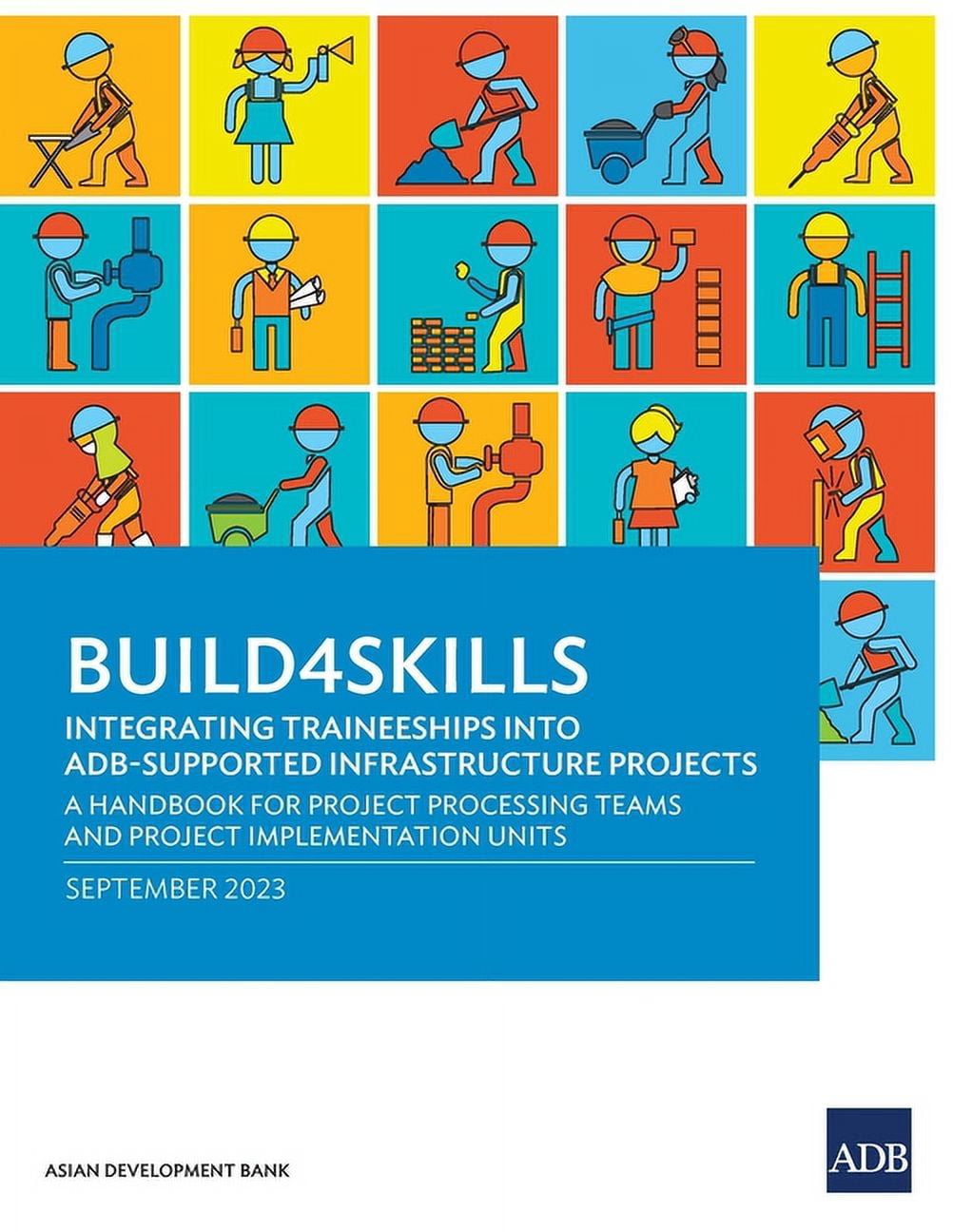 Build4Skills: Integrating Traineeships into ADB-Supported ...