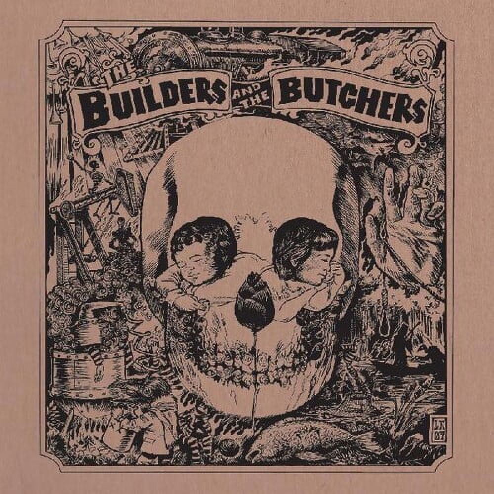 Builders & Butchers - The Builders And The Butchers - Music ...