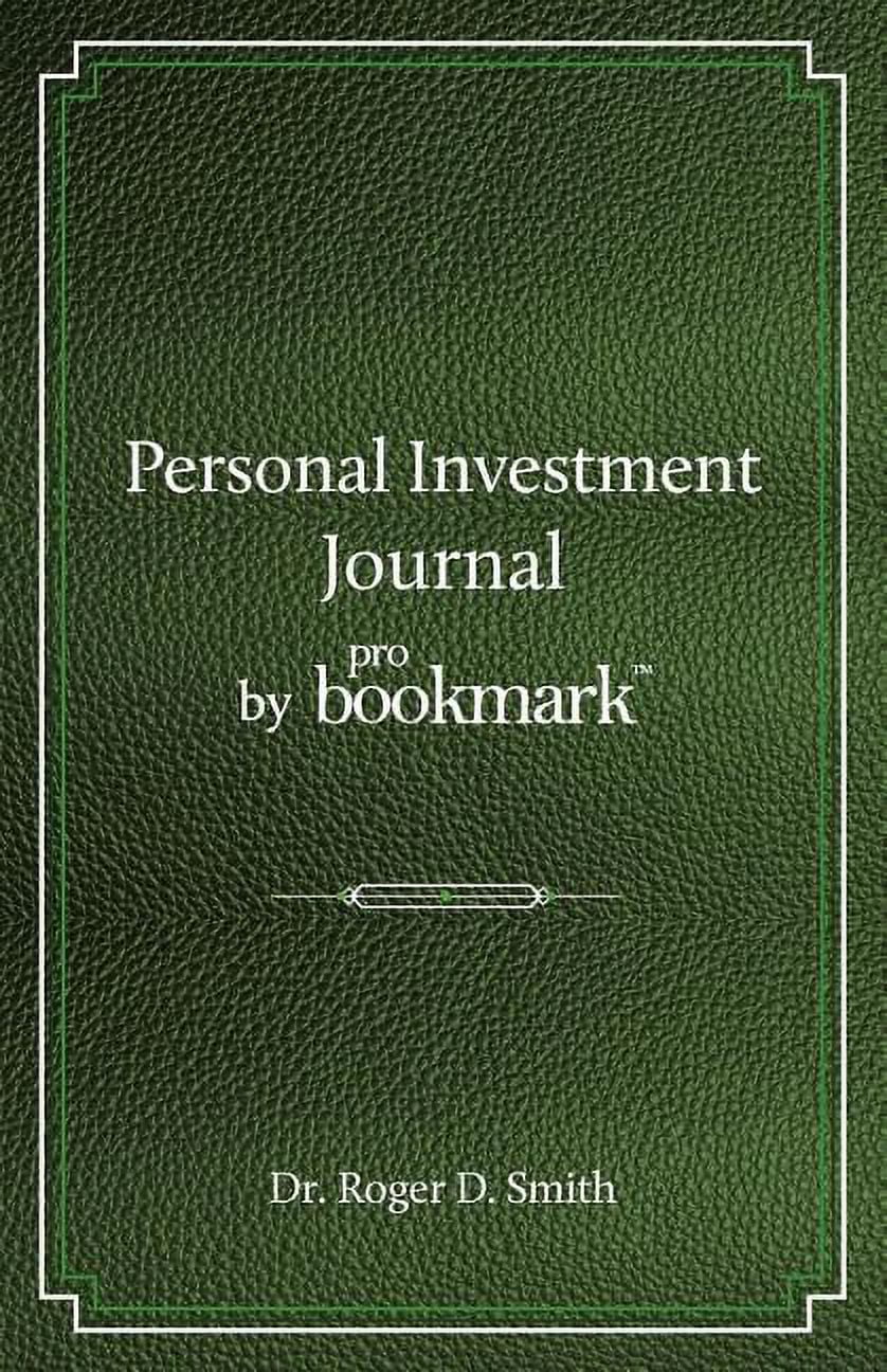 Building a Better Life Personal Investment Journal by proBookmark: A ...