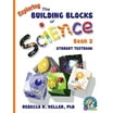 Building Blocks: Exploring the Building Blocks of Science Book 3 ...