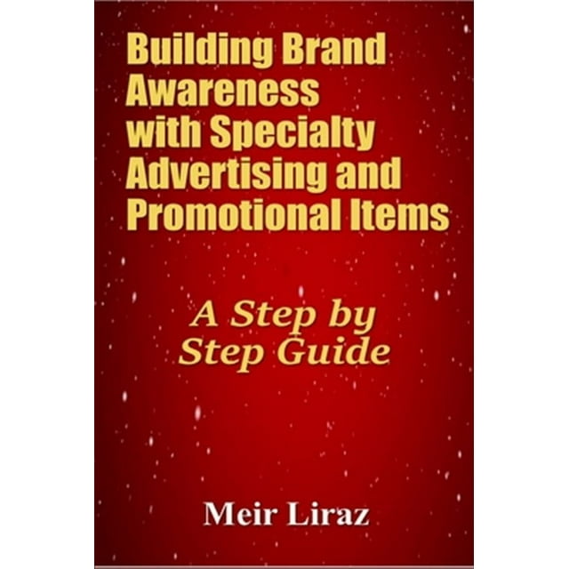 Building Brand Awareness with Specialty Advertising and Promotional ...
