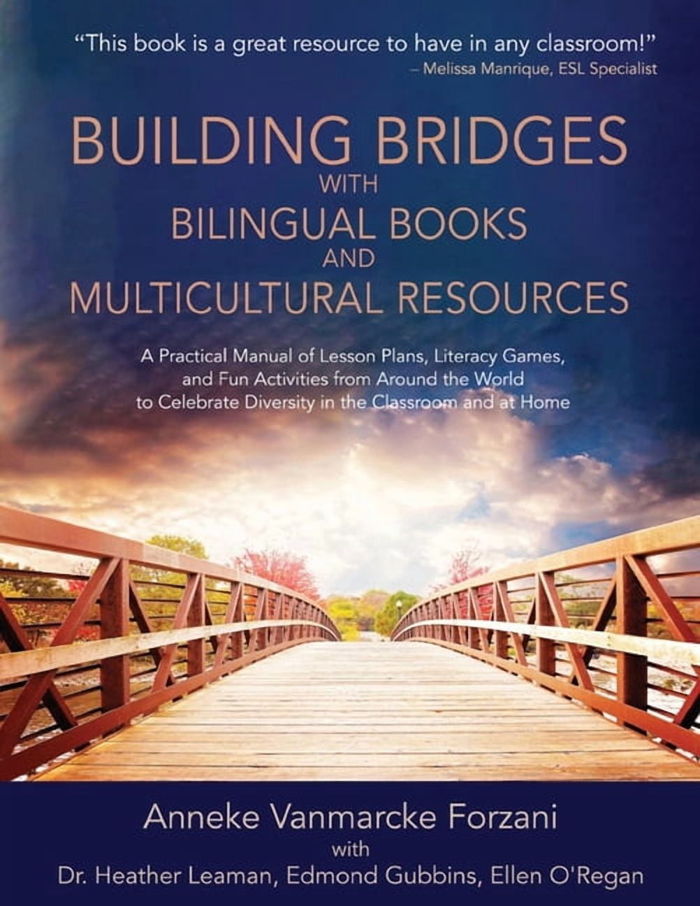 Building Bridges with Bilingual Books and Multicultural Resources: A ...