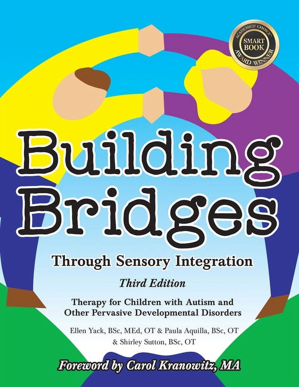 Building Bridges Through Sensory Integration, 3rd Edition: Therapy for ...