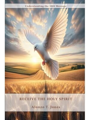 Building Character for the Last Generation: Receive the Holy Spirit ...