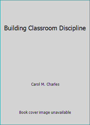 Pre-Owned Building Classroom Discipline (Paperback) 0801302307 ...