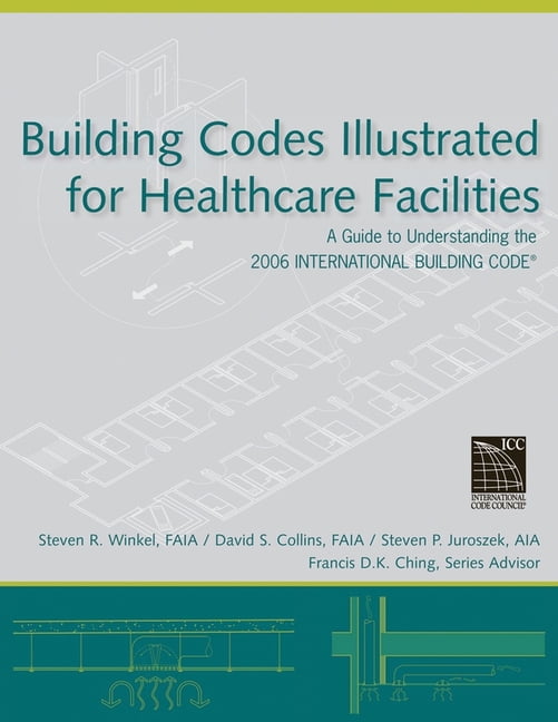 Building Codes Illustrated Building Codes Healthcare, Book 3 ...