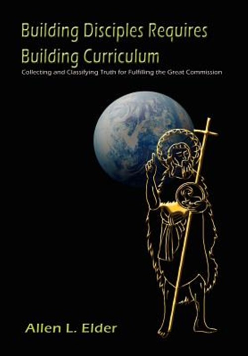 Building Disciples Requires Building Curriculum : Collecting and ...