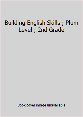 Pre-Owned Building English Skills ; Plum Level ; 2nd Grade ...