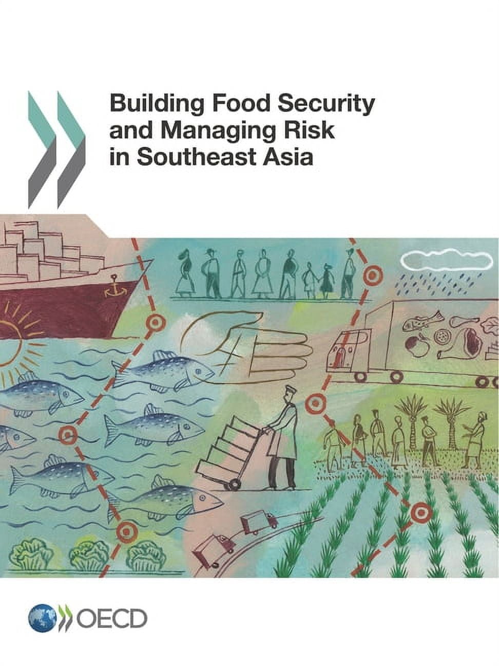 Building Food Security and Managing Risk in Southeast Asia, (Paperback ...