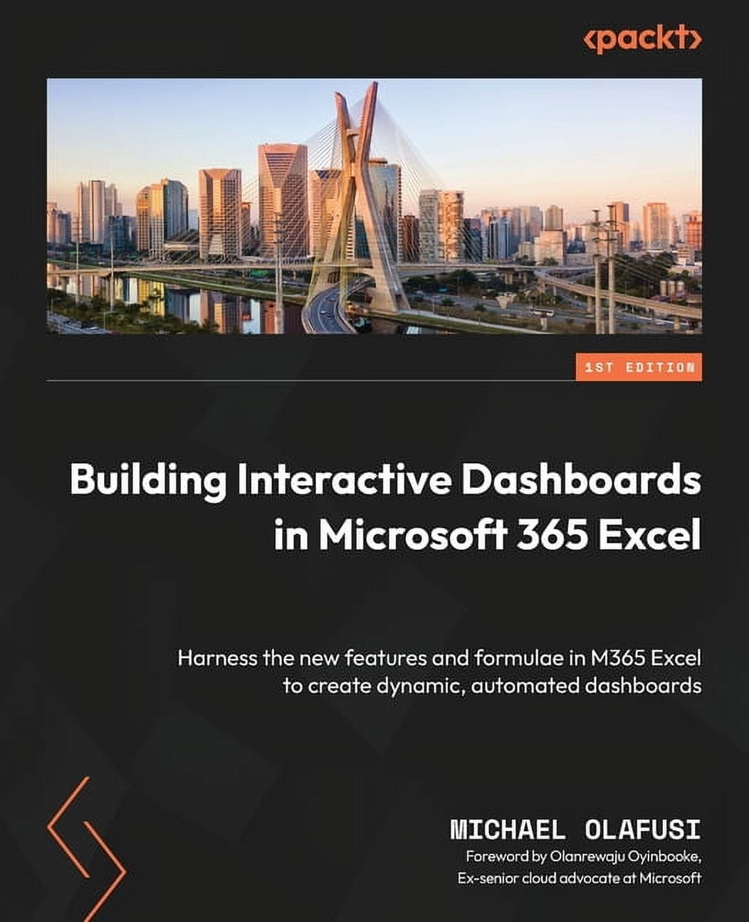 Building Interactive Dashboards in Microsoft 365 Excel: Harness the new ...