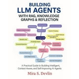Building LLM Agents with RAG, Knowledge Graphs & Reflection: A ...