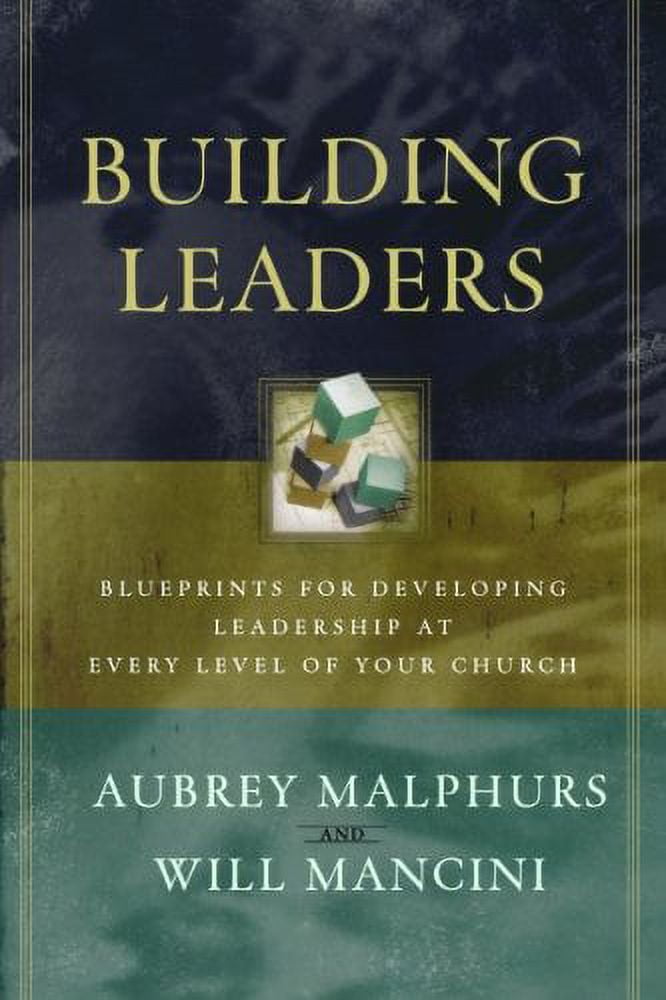 Pre-Owned Building Leaders: Blueprints for Developing Leadership at Every Level of Your Church ...