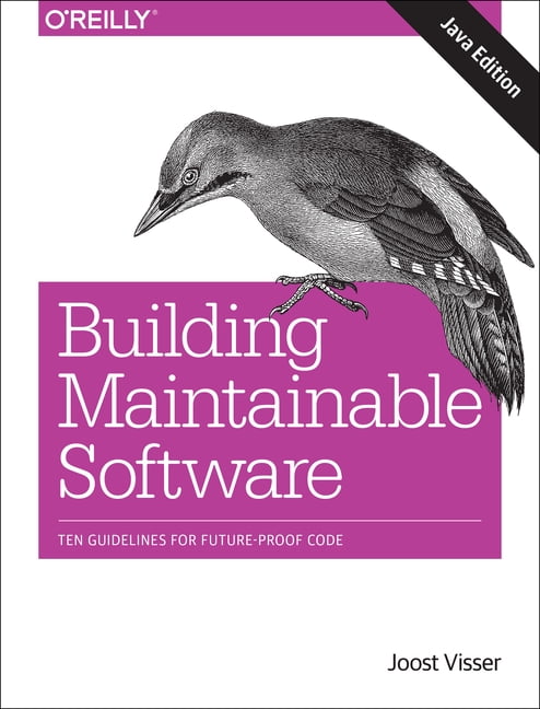 Building Maintainable Software, Java Edition: Ten Guidelines for Future ...
