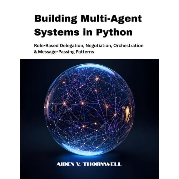 The Agentic AI Developer Building Multi-Agent Systems in Python: Role ...