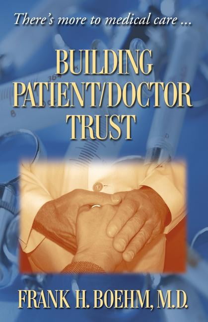 Building Patient/Doctor Trust (Paperback) - Walmart.com