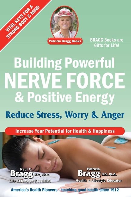 Building Powerful Nerve Force & Positive Energy: Reduce Stress, Worry ...